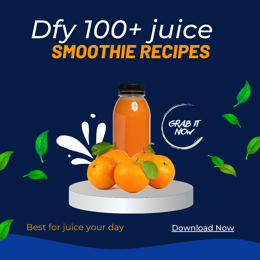 DFY 100+ Juice Smoothie Recipes Collections PLR – Internet Marketing Success