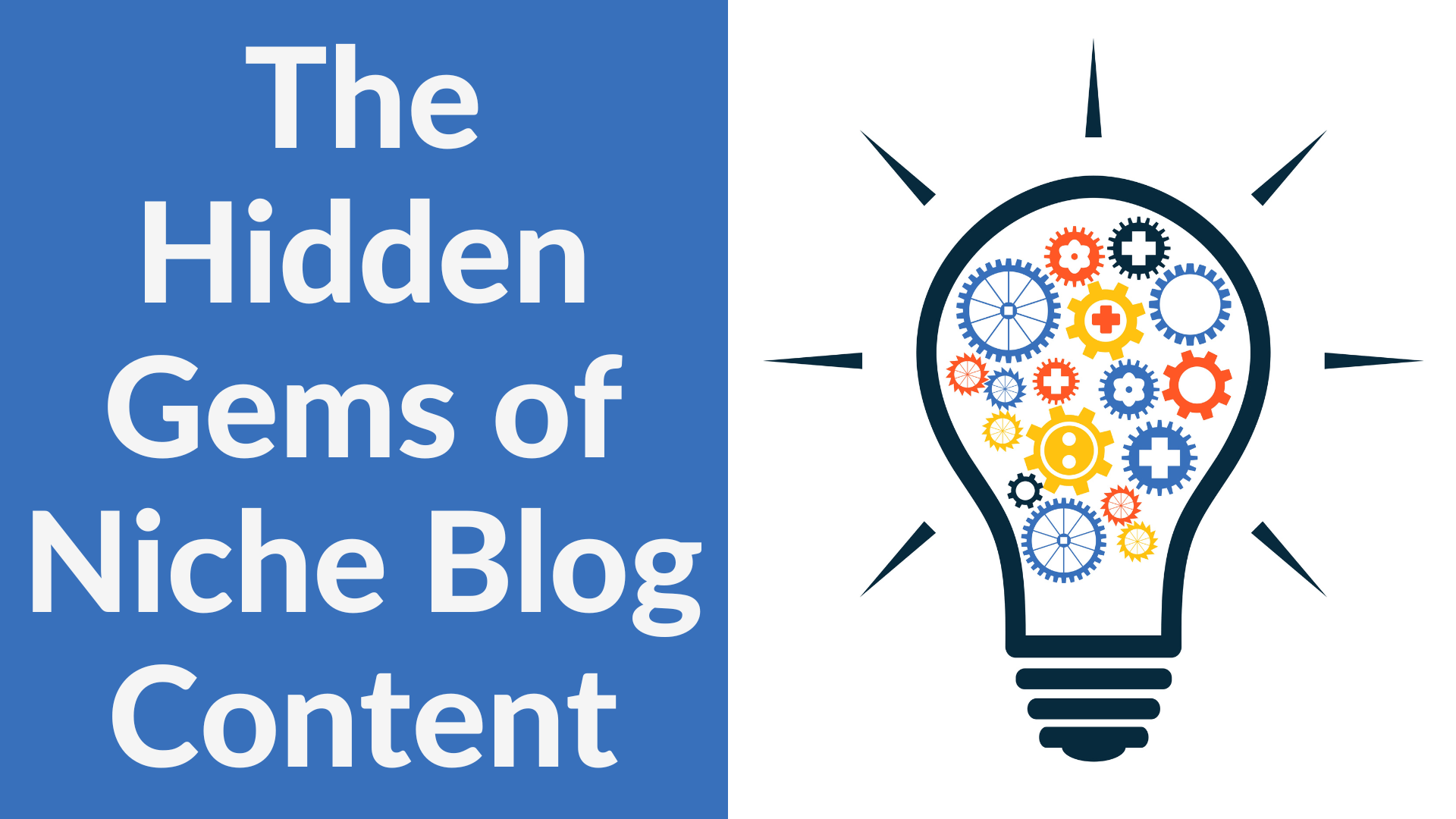 The Hidden Gems of Niche Blog Content – Internet Marketing Success
